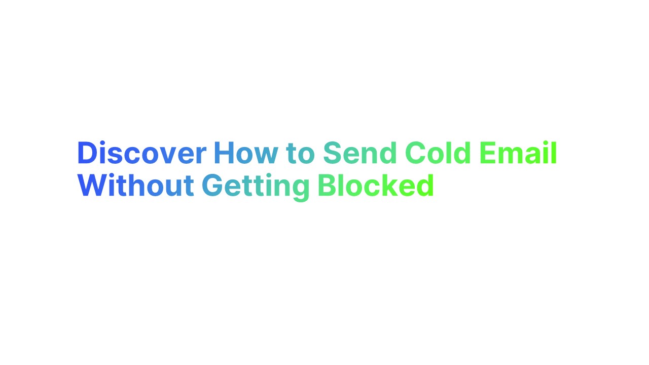 Discover How to Send Cold Email Without Getting Blocked | Alore